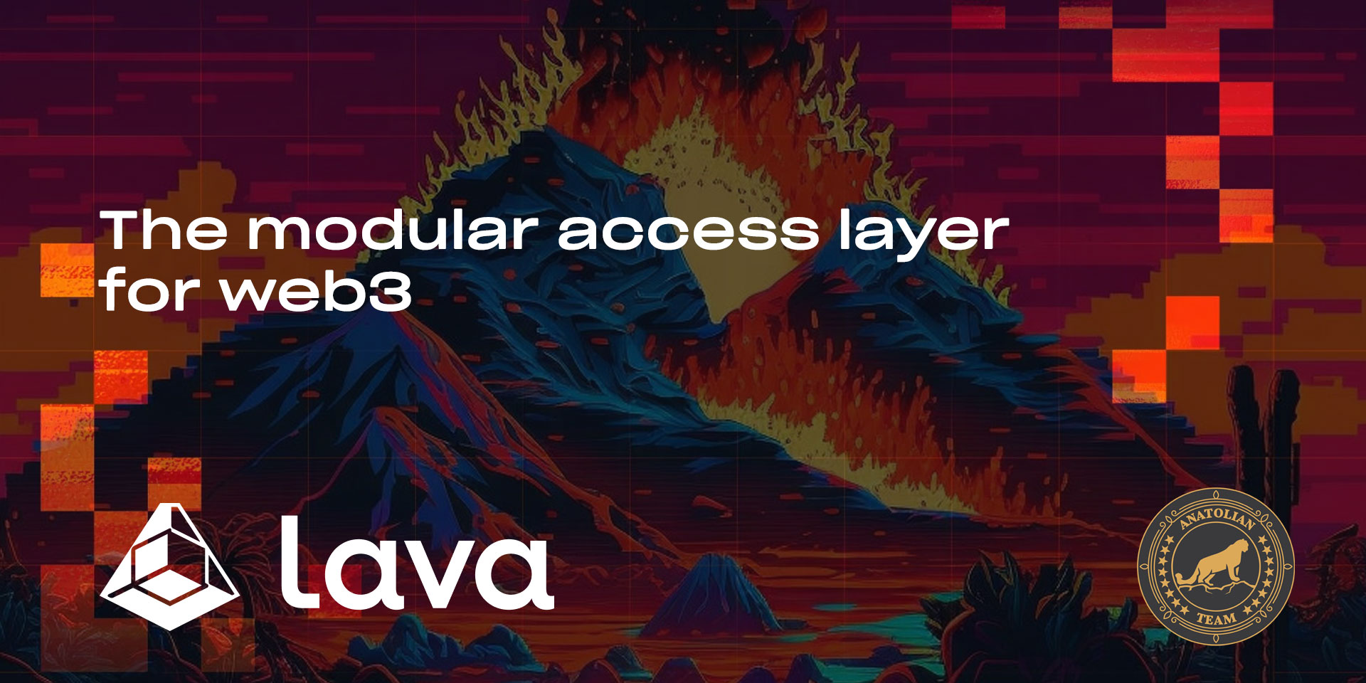 Lava Network | Anatolian Team